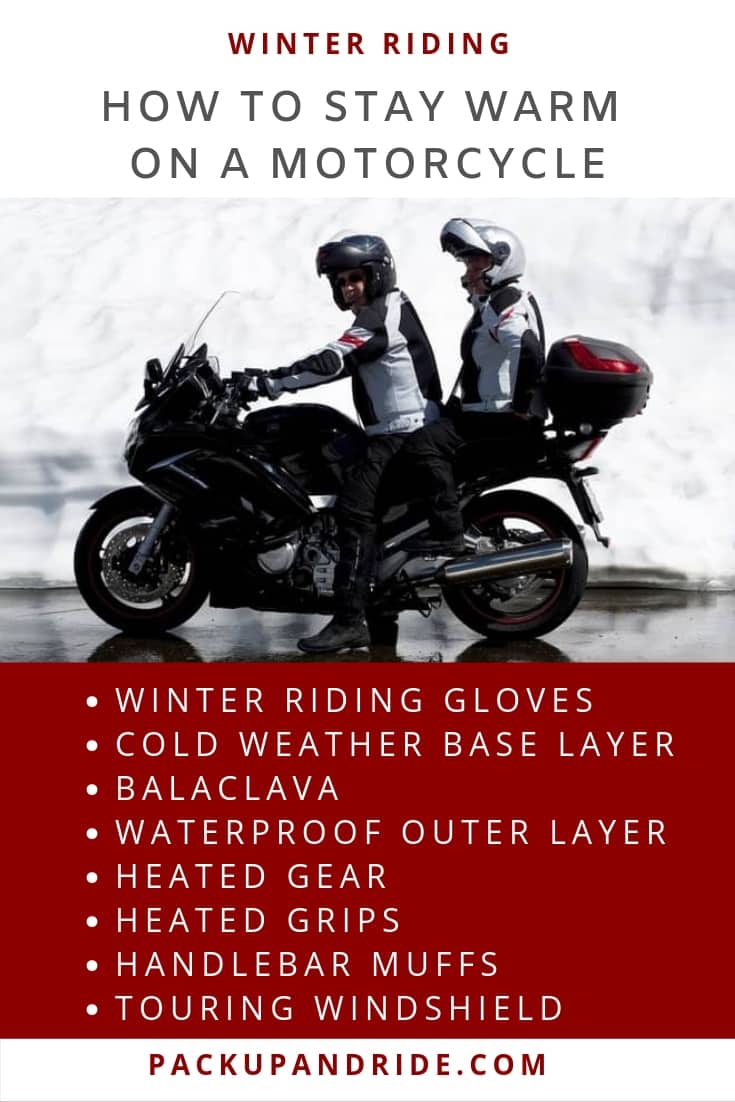 How to Stay Warm on a Motorcycle: Tips, Gear and Gadgets - Pack Up and Ride